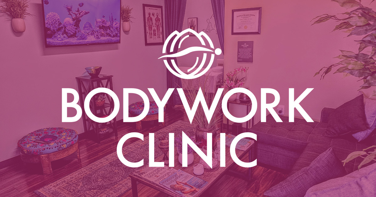 BodyWork Clinic | Relax, Restore & Heal